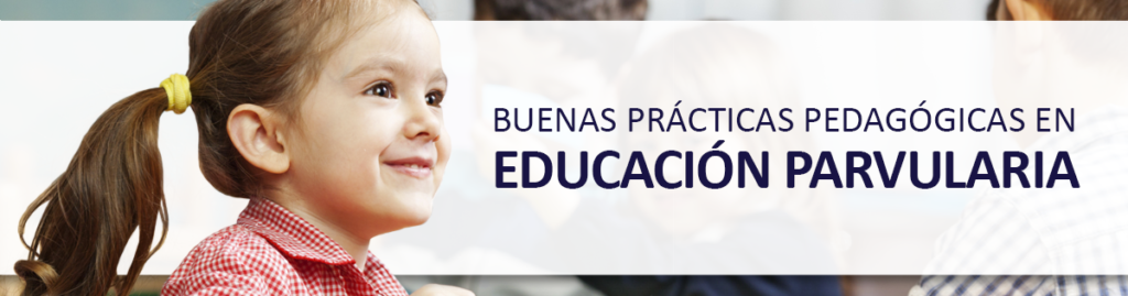 Buenas prácticas pedagógicas en Educación Parvularia - Educrea